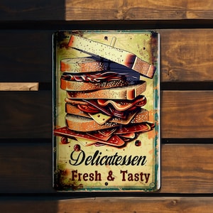 Delicatessen Metal Sign, Cold Cuts, Fresh Sandwiches, Tasty Vintage ...