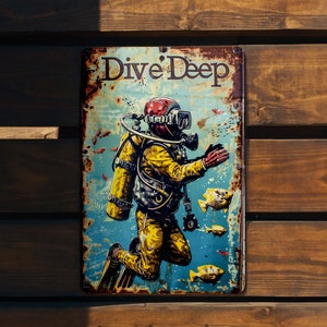 Vintage Scuba Diving Metal Sign, Dive Deep, Diver's Decor, Funny Wall ...