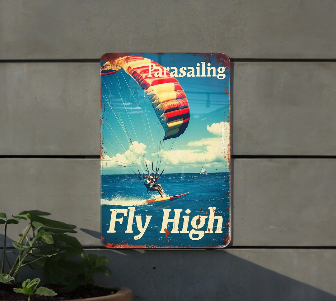 Parasailing Metal Sign: Vintage Fly High, Ocean Adventures, Parasail ...