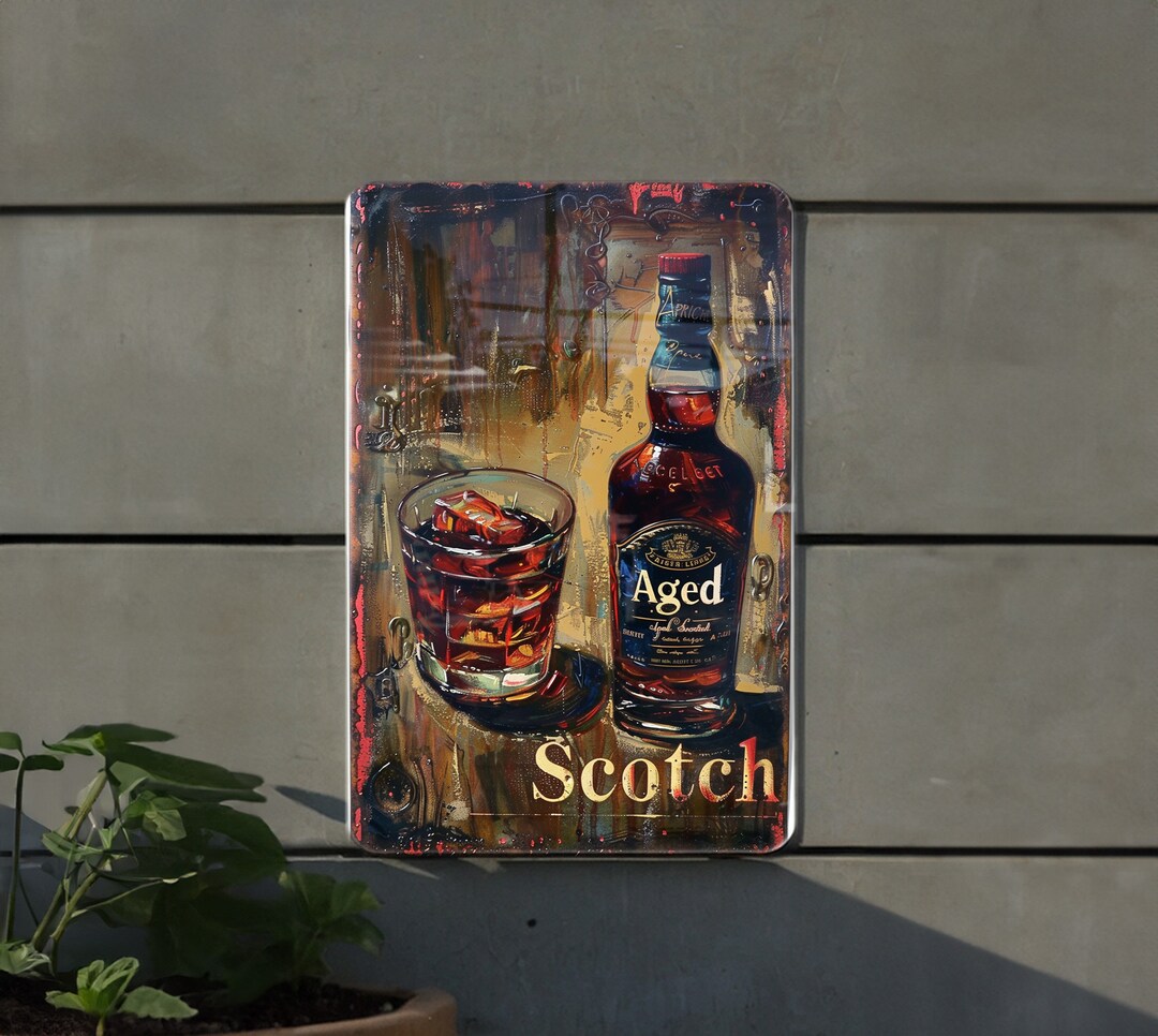 Aged Scotch Metal Sign - Vintage Style, Wall Decor, Home Bar Accessory ...