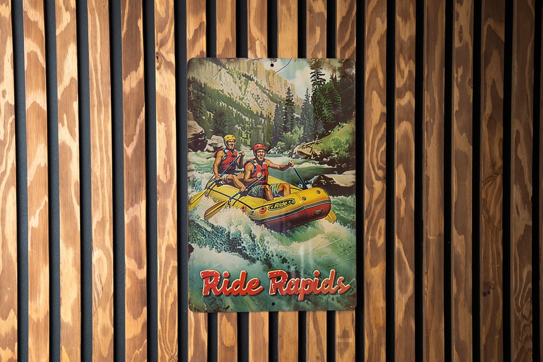 Vintage Tin Sign for Rafting Enthusiasts, Metal Sign, Ride Rapids ...