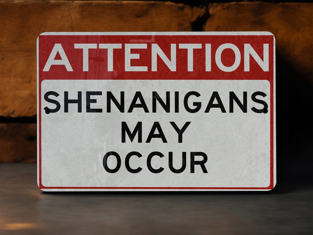 Shenanigans Metal Sign: Wall Art, Funny Decor, Home Accents, Creative ...