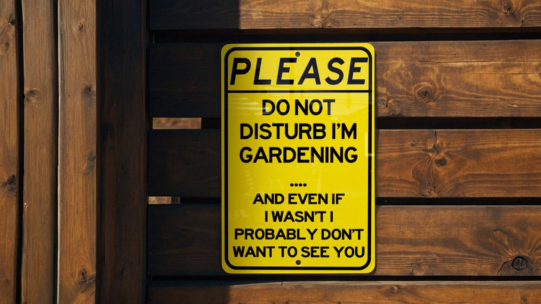 Please Do Not Disturb I'm Gardening Metal Sign, Outdoor Decor, Garden ...