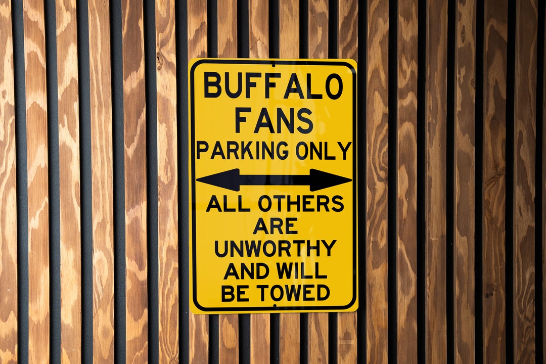 Buffalo Fans Parking Sign, Metal Wall Decor, Exclusive Fan Gear, Sports ...