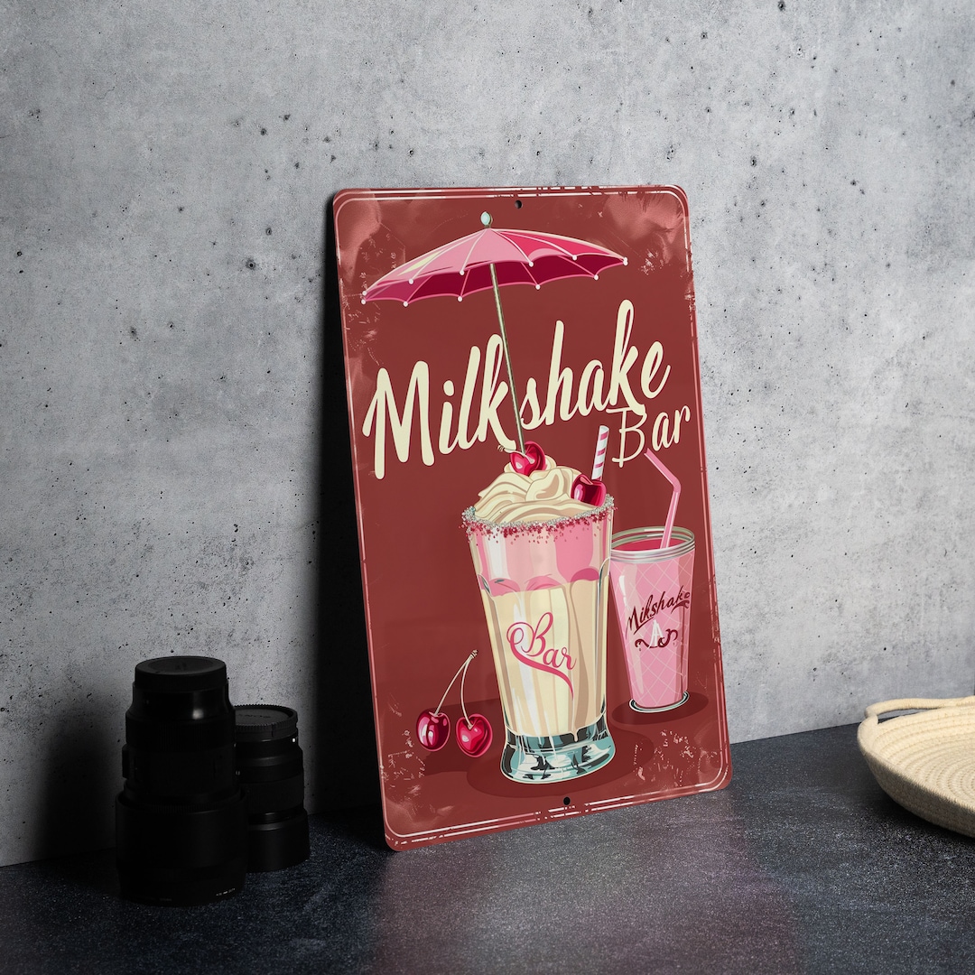 Milkshake Bar Vintage Style Metal Sign - Classic Milkshake, Cherry ...
