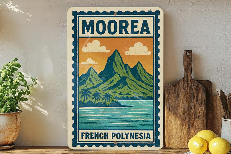 Moorea French Polynesia Metal Sign – Vintage Stamp Style Wall Art for ...