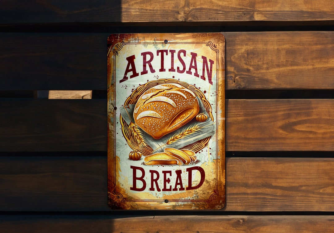 Artisan Bread Metal Sign - Vintage Style, Bread Illustration, Warm ...