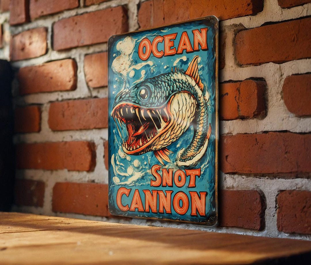 Vintage Style Tin Sign, Hagfish Slime Defense, Ocean Snot Cannon, Metal ...