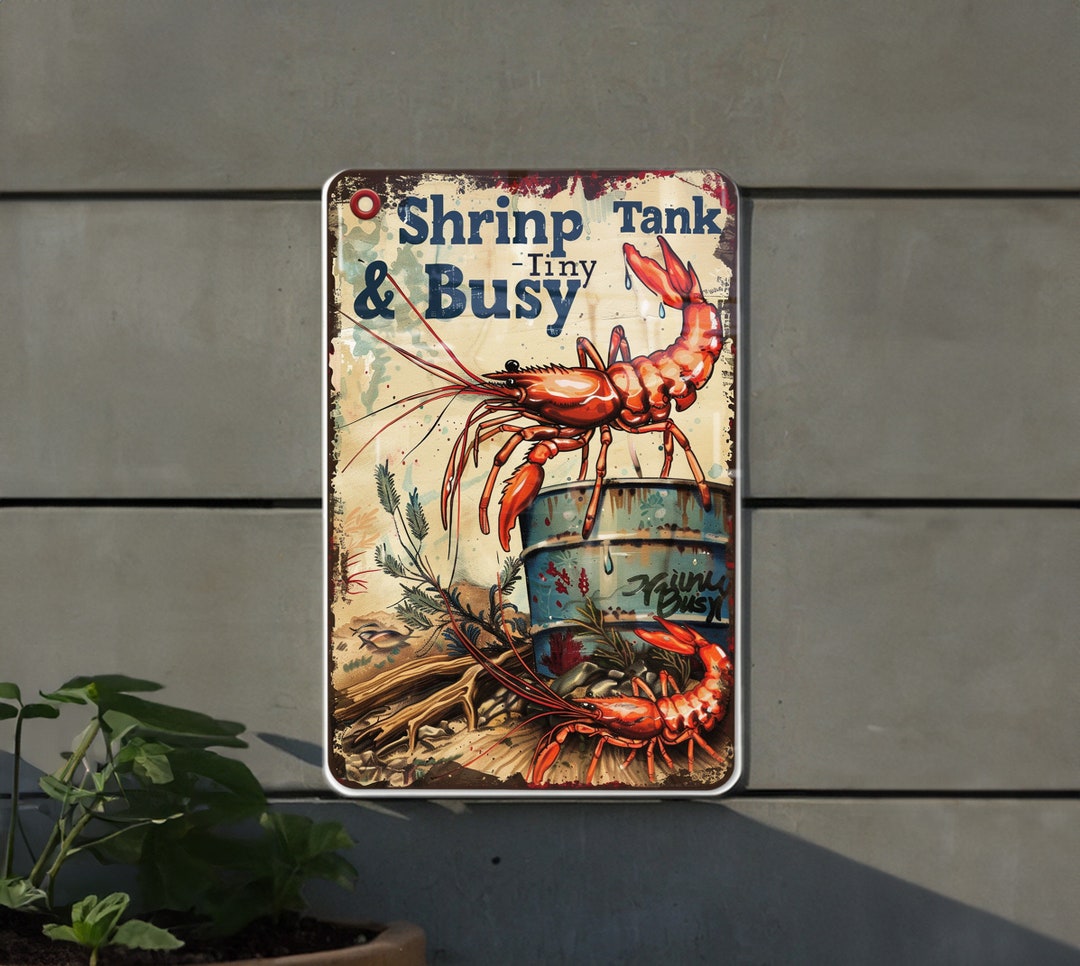 Vintage Shrimp Tank Metal Sign, Tiny & Busy, Driftwood Decor, Aquarium ...