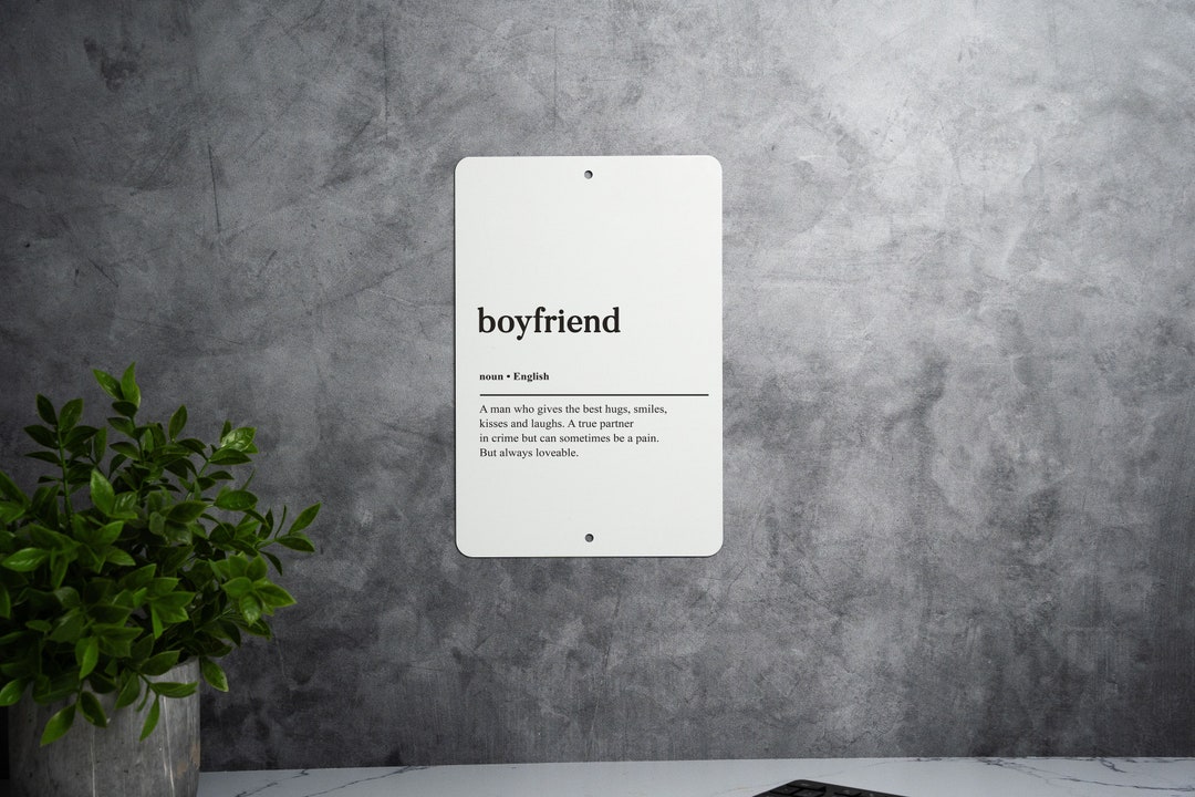 Boyfriend Definition Metal Sign, Relationship Humor, Love and Laughter ...