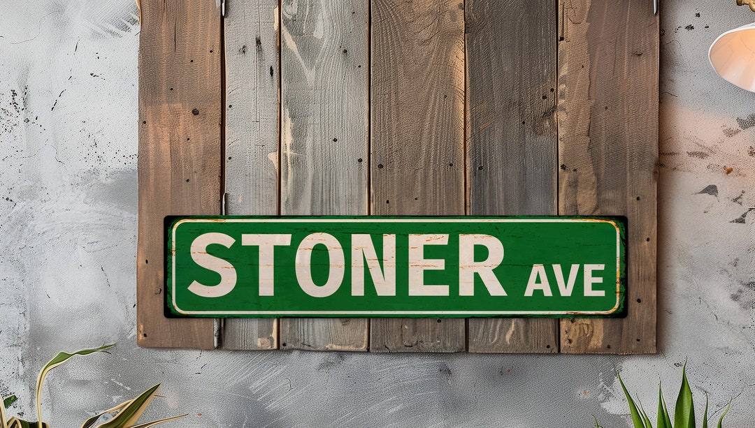 Stoner Ave Metal Sign, Wall Decor, Man Cave Accessory, Vintage Look ...