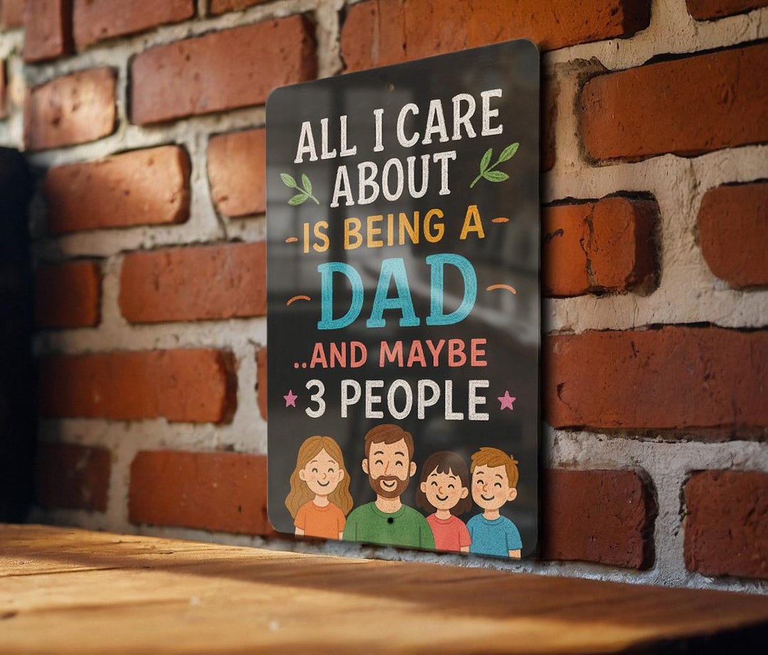Funny Dad Metal Sign – Chalkboard Style Wall Art With Color – "all I ...