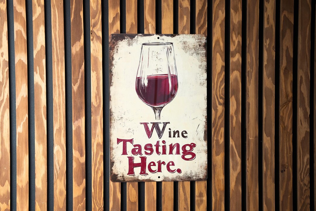 Vintage Style Tin Sign, Rustic Metal Sign, Wine Tasting Decor, Wine ...