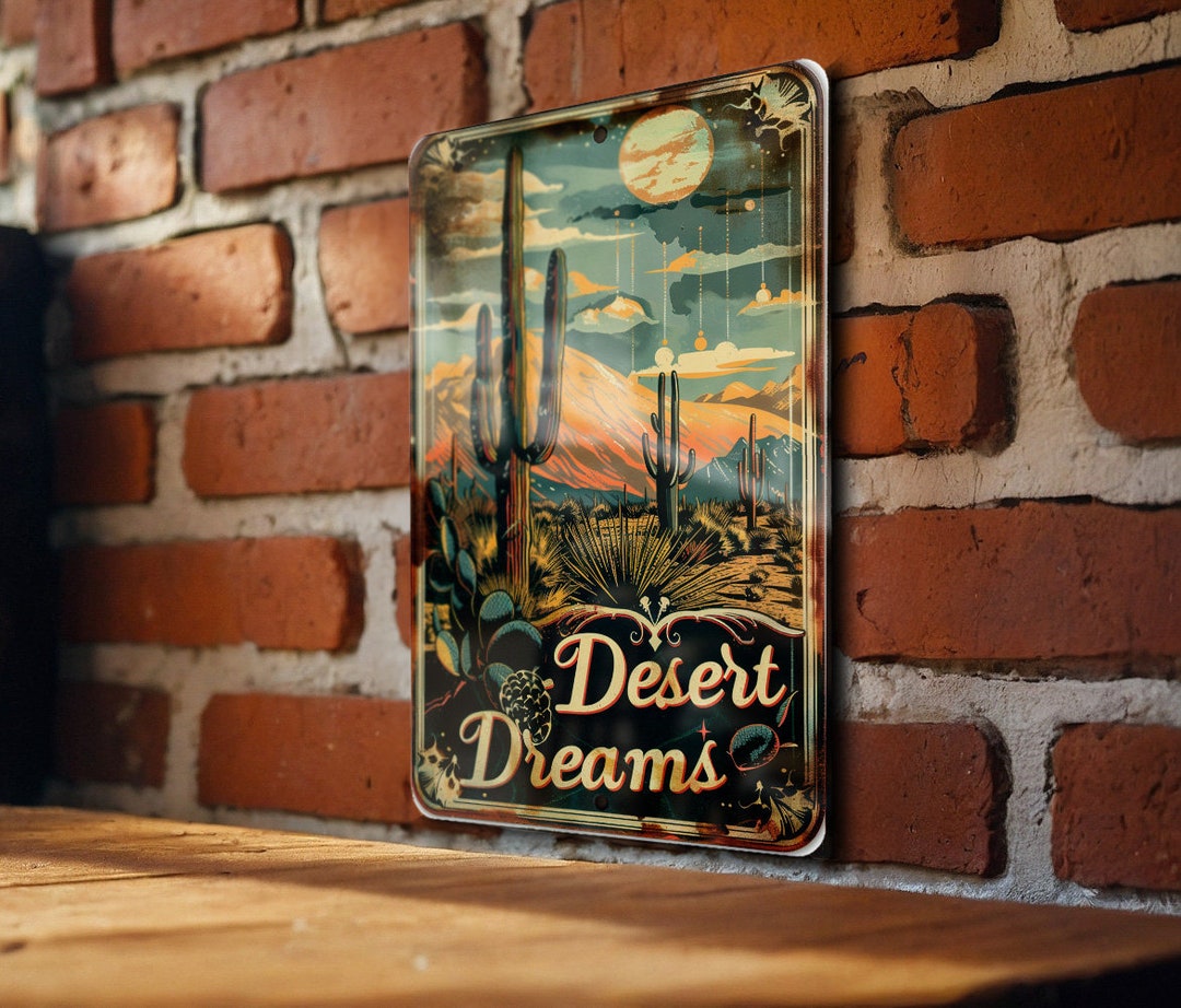 Desert Dreams Vintage Metal Sign, Classic Desert Scene, Cactus Sunset ...