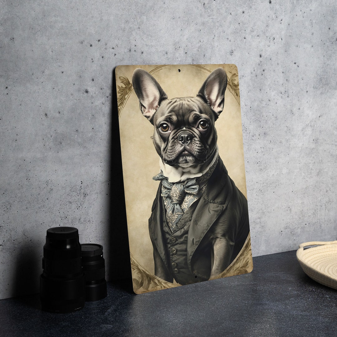 Victorian Portrait of a French Bulldog Metal Sign - Vintage Frenchie ...