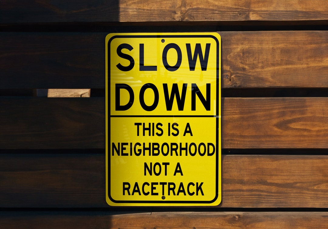 Slow Down Neighborhood Sign, Metal Outdoor Warning, Safety Racetrack ...