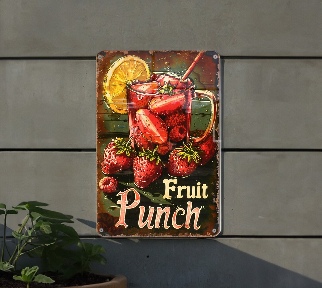 Fruit Punch Metal Sign, Vintage Style, Funny Wall Decor, Kitchen Art ...