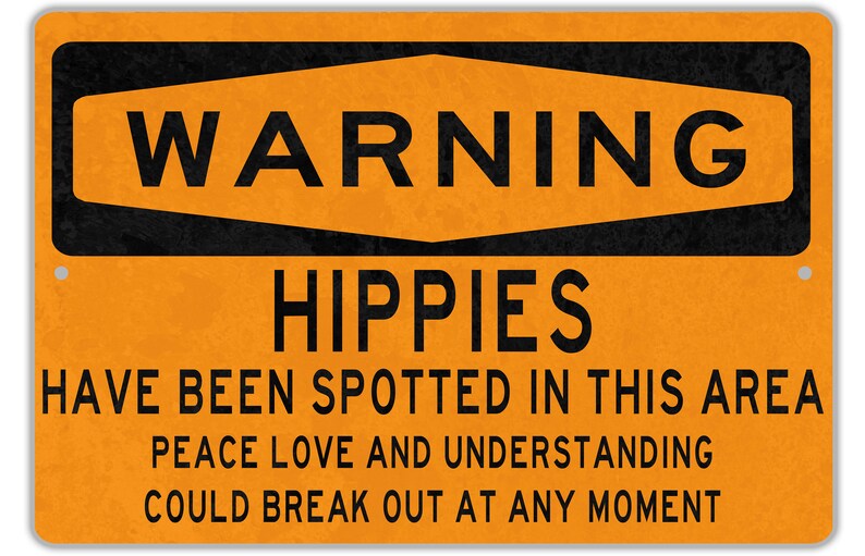 Funny Hippies Warning Sign Wall Decor for a Laugh Unique - Etsy