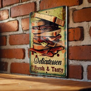 Delicatessen Metal Sign, Cold Cuts, Fresh Sandwiches, Tasty Vintage ...