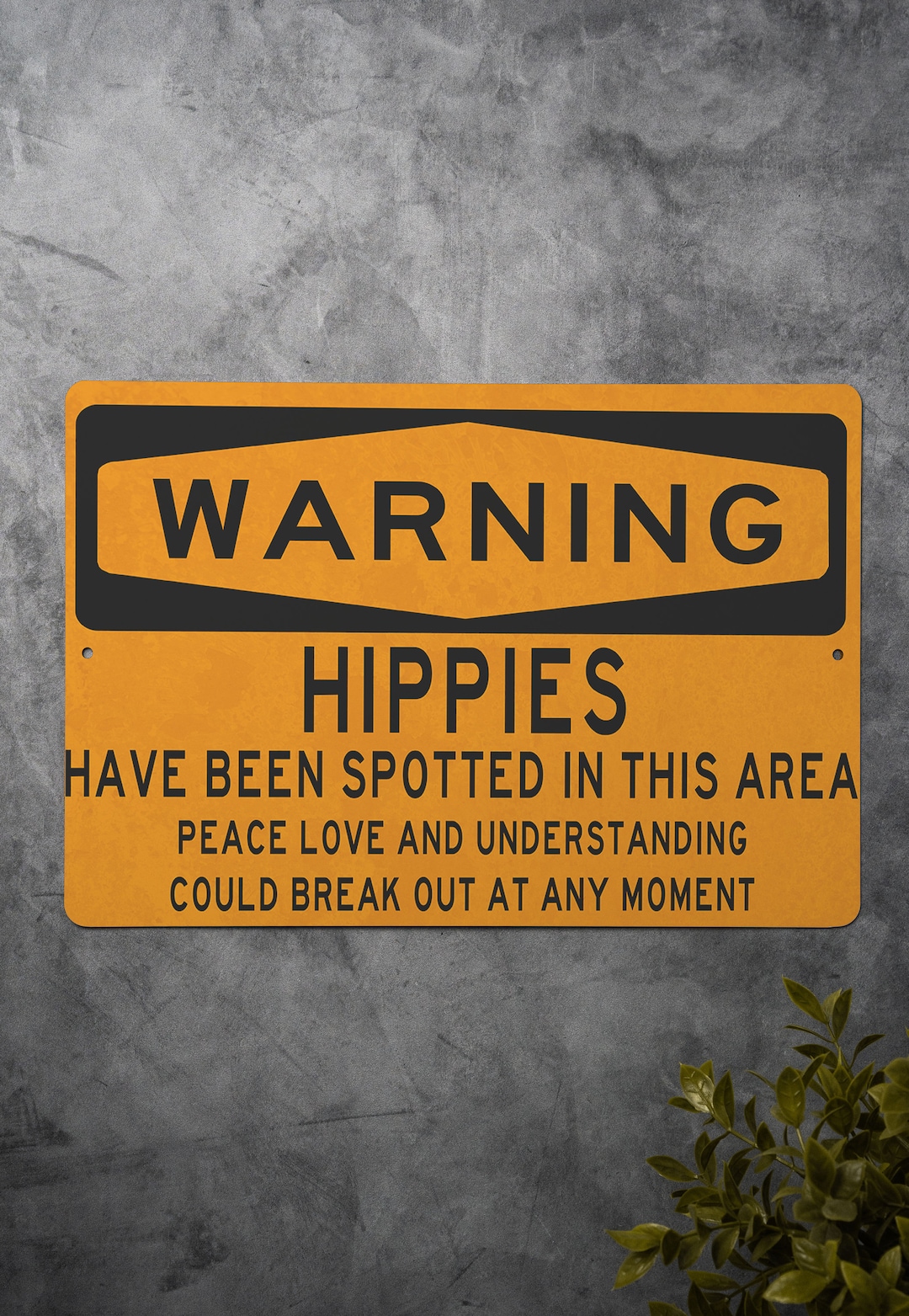 Funny Hippies Warning Sign - Wall Decor for a Laugh - Unique Home Decor ...