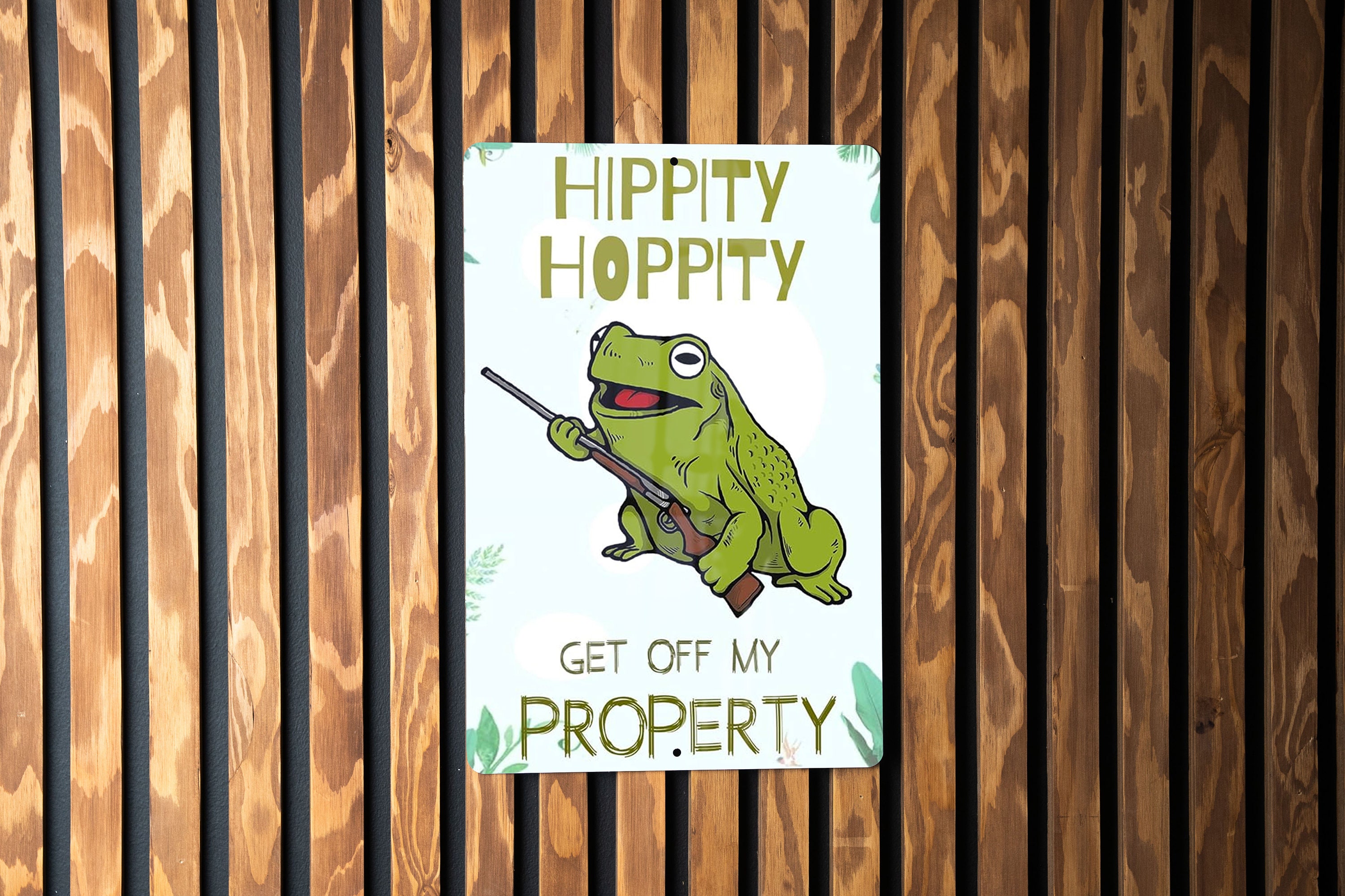 Hippity Hoppity Get off My Property - Metal Sign - Funny No Trespassing ...
