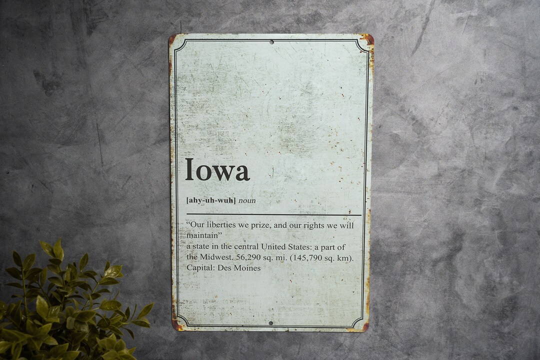 Iowa State Definition - Metal Sign - State Decor - Iowa State Pride - Etsy