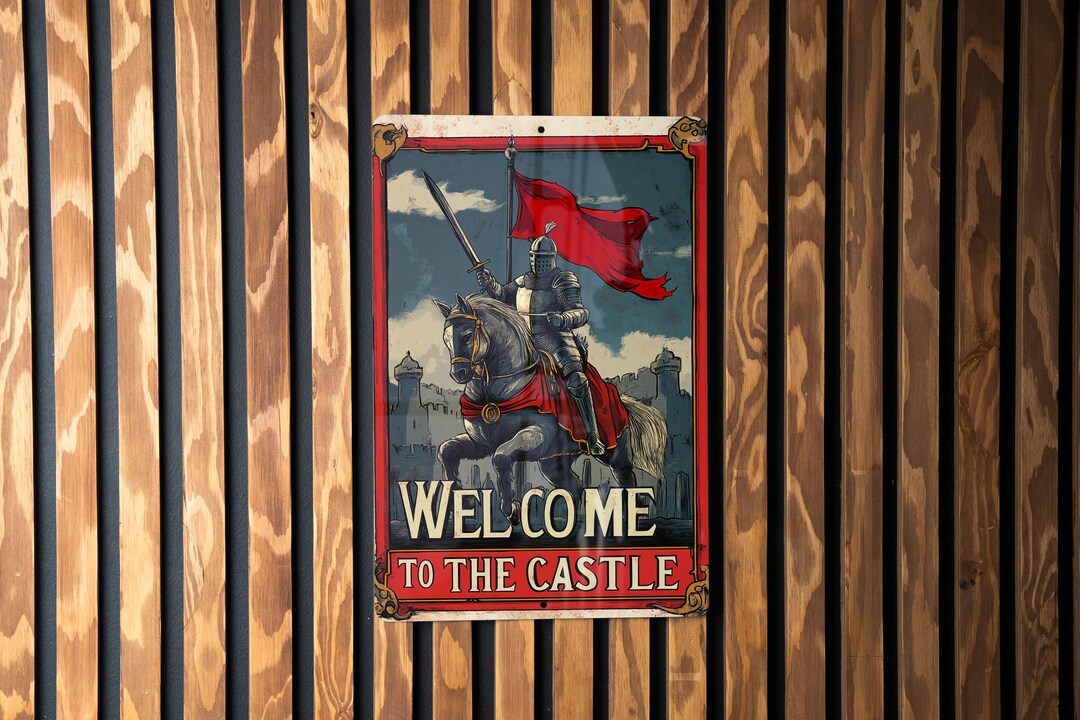 Medieval Knight Metal Sign, Welcome to the Castle, Vintage Decor, Wall ...