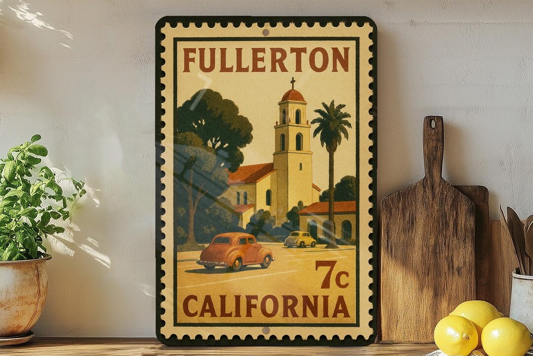 Fullerton California Metal Sign Featuring Retro Postage Stamp Design ...
