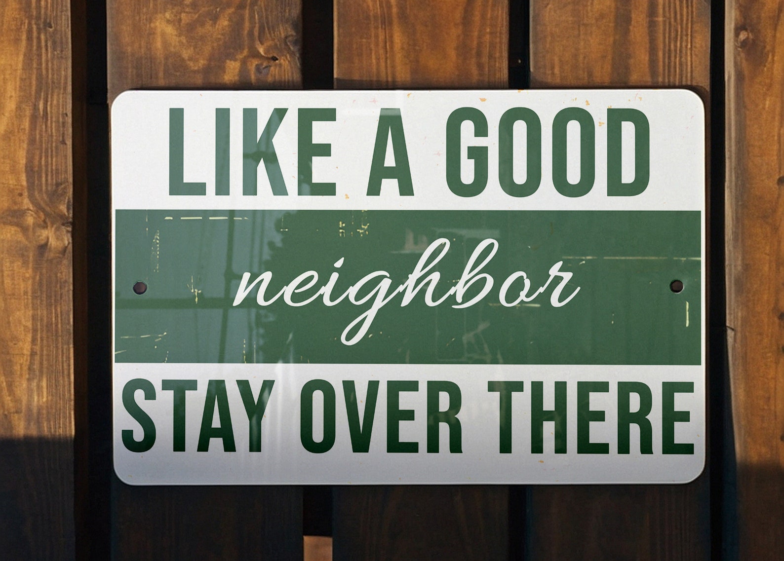 Metal Sign "like A Good Neighbor Stay Over There", Home Decor, Wall Art ...