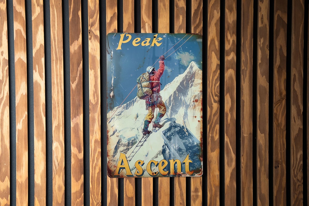 Everest Expedition, Peak Ascent, Climbing Challenge, Vintage Sign ...