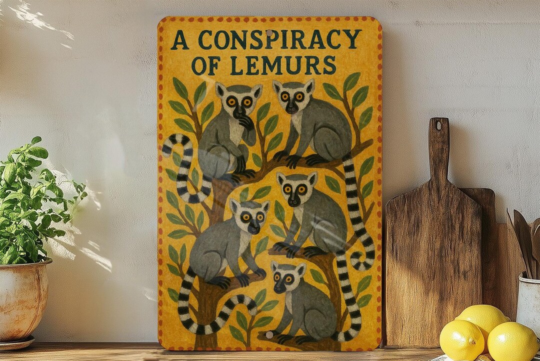 Hand-painted Metal Sign – Folk Art Style Lemur Conspiracy Wall Decor ...