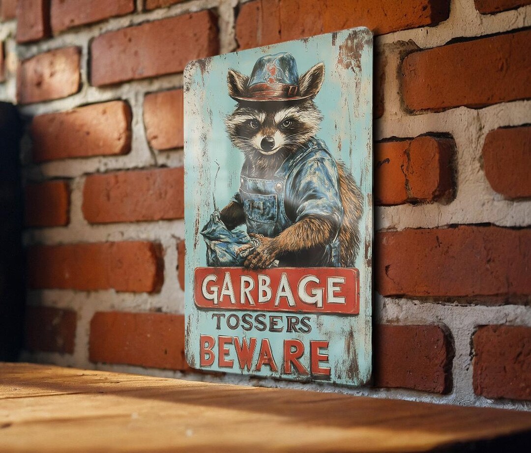 Vintage Style Tin Sign, Raccoon Trash Inspector, Garbage Tossers Beware ...