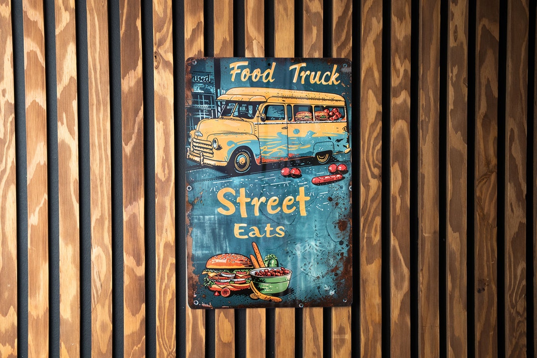 Vintage Style Food Truck Metal Sign - Street Eats, Kitchen Decor, Retro ...