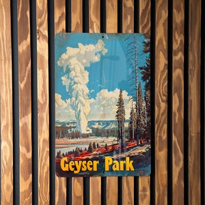 Yellowstone Geothermal Geyser Metal Sign, Natural Wonders, Vintage Gift ...