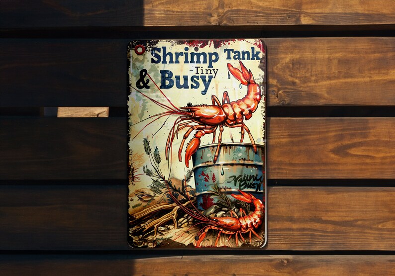 Vintage Shrimp Tank Metal Sign, Tiny & Busy, Driftwood Decor, Aquarium ...