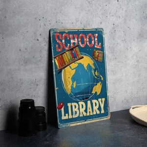School Library Metal Sign, Books Globe Illustration, Primary Colors ...