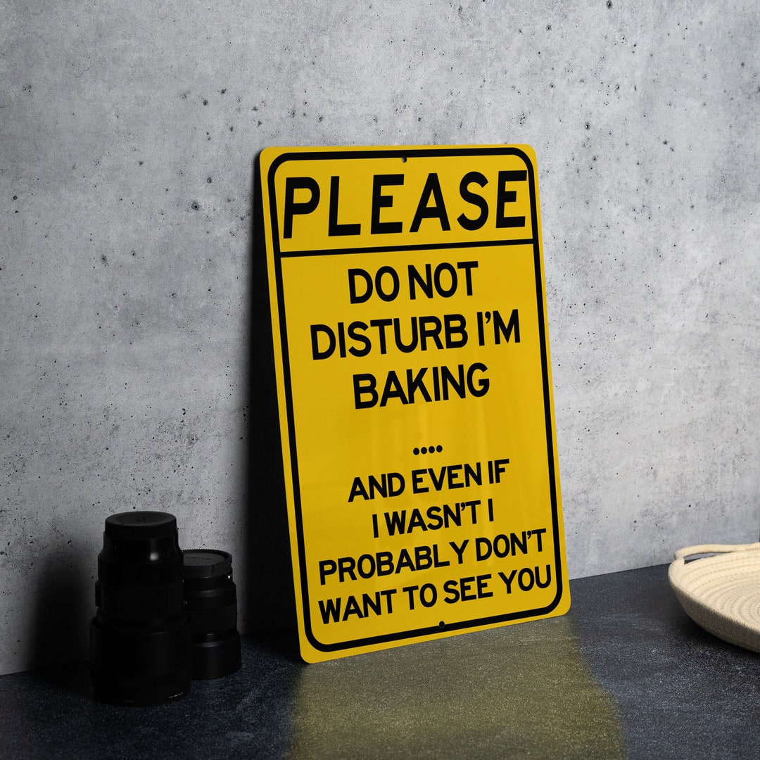 Do Not Disturb I'm Baking Metal Sign, Kitchen Decor, Baking Lover Gift ...