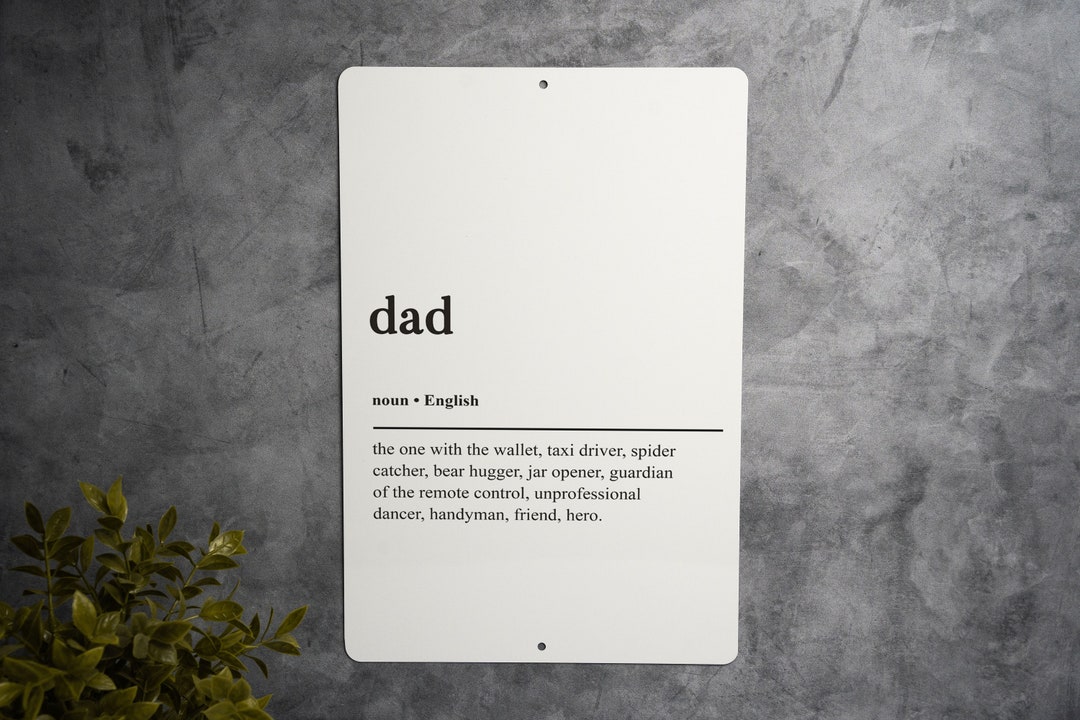 Dad Definition Metal Sign, Fatherhood Humor, Dad Appreciation, Gift for ...