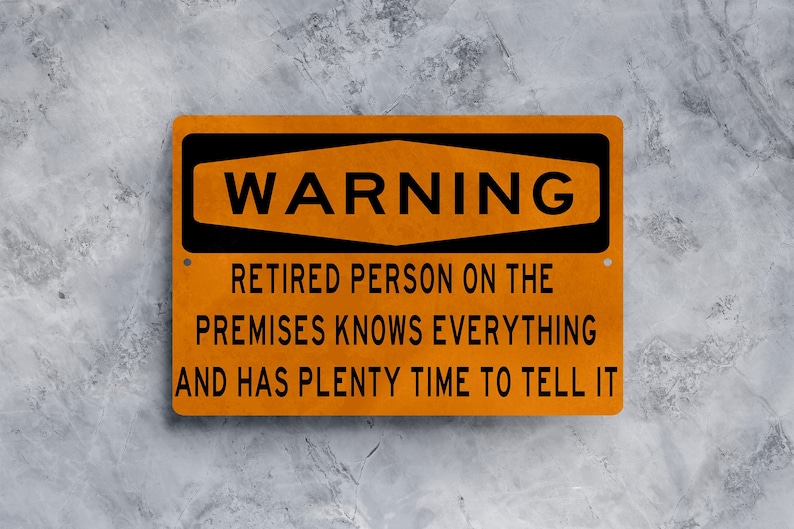 Funny Retirement Warning Sign - Perfect Retirement Gift - Etsy