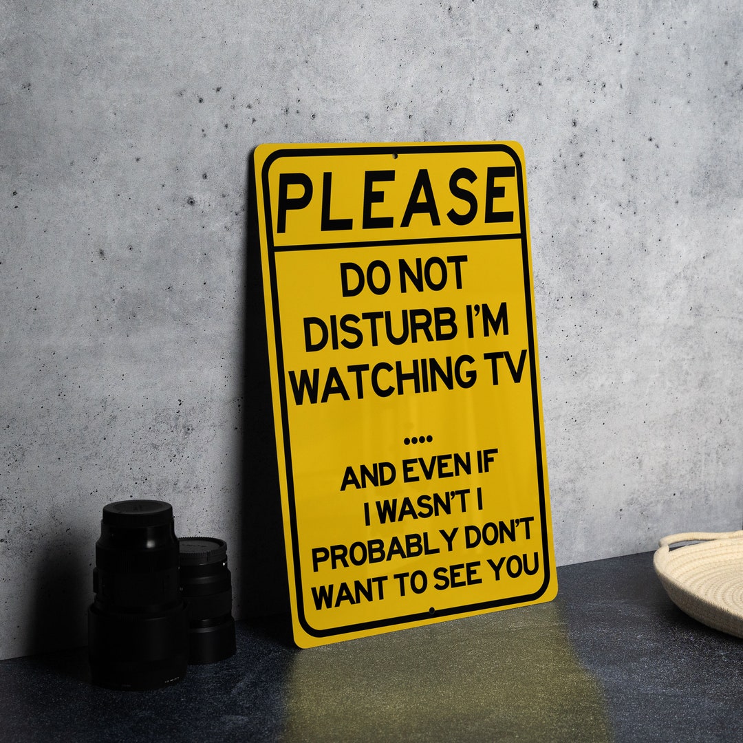 Do Not Disturb TV Metal Sign - Wall Decor, Home Theater Accessory, Man ...