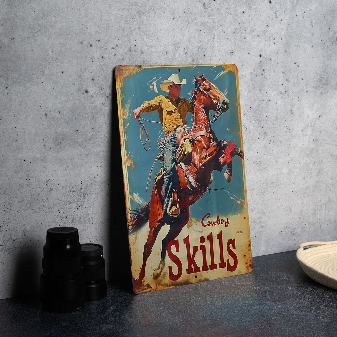 Texas Rodeo Cowboy Skills, Western Show Metal Sign, Vintage Funny Decor ...