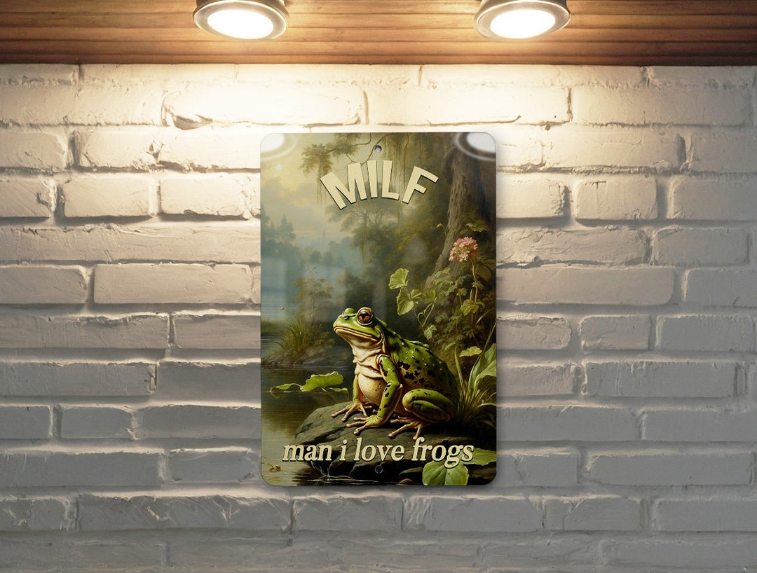 MILF - Man I Love Frogs - Funny Metal Sign - Frog Humor, Unique Acronym ...