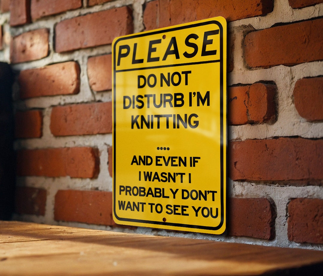 Do Not Disturb Knitting Metal Sign, Knitting Room Decor, Craft Room ...