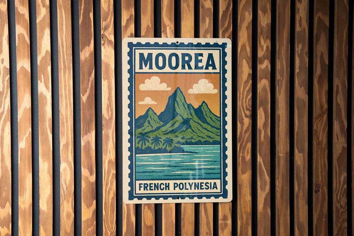 Moorea French Polynesia Metal Sign – Vintage Stamp Style Wall Art for ...