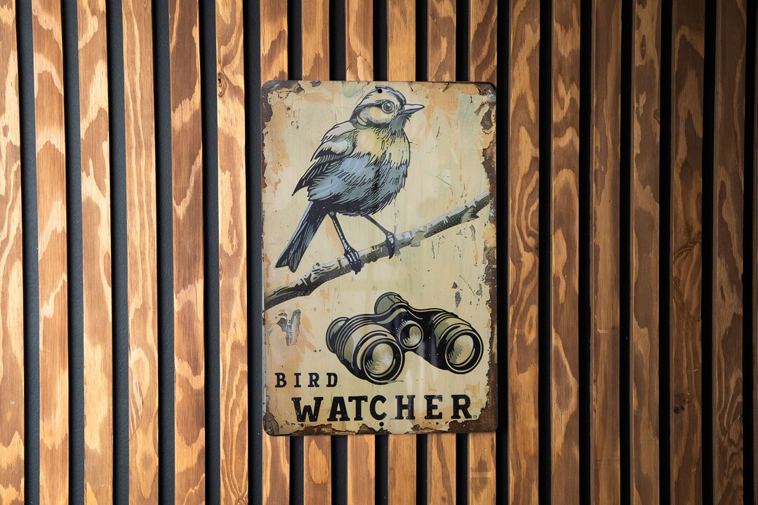 Bird Watcher Vintage Metal Sign: Binoculars, Bird Illustration, Natural ...