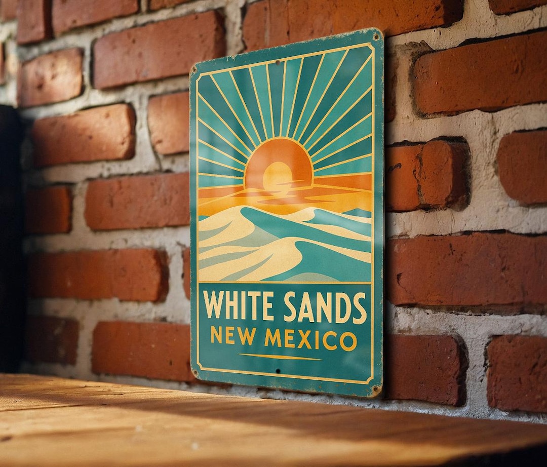 White Sands New Mexico Art Deco Metal Sign – Vintage Travel Poster ...