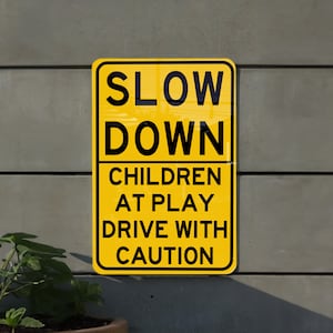Slow Down Children at Play Sign, Drive With Caution, Metal Safety Sign ...