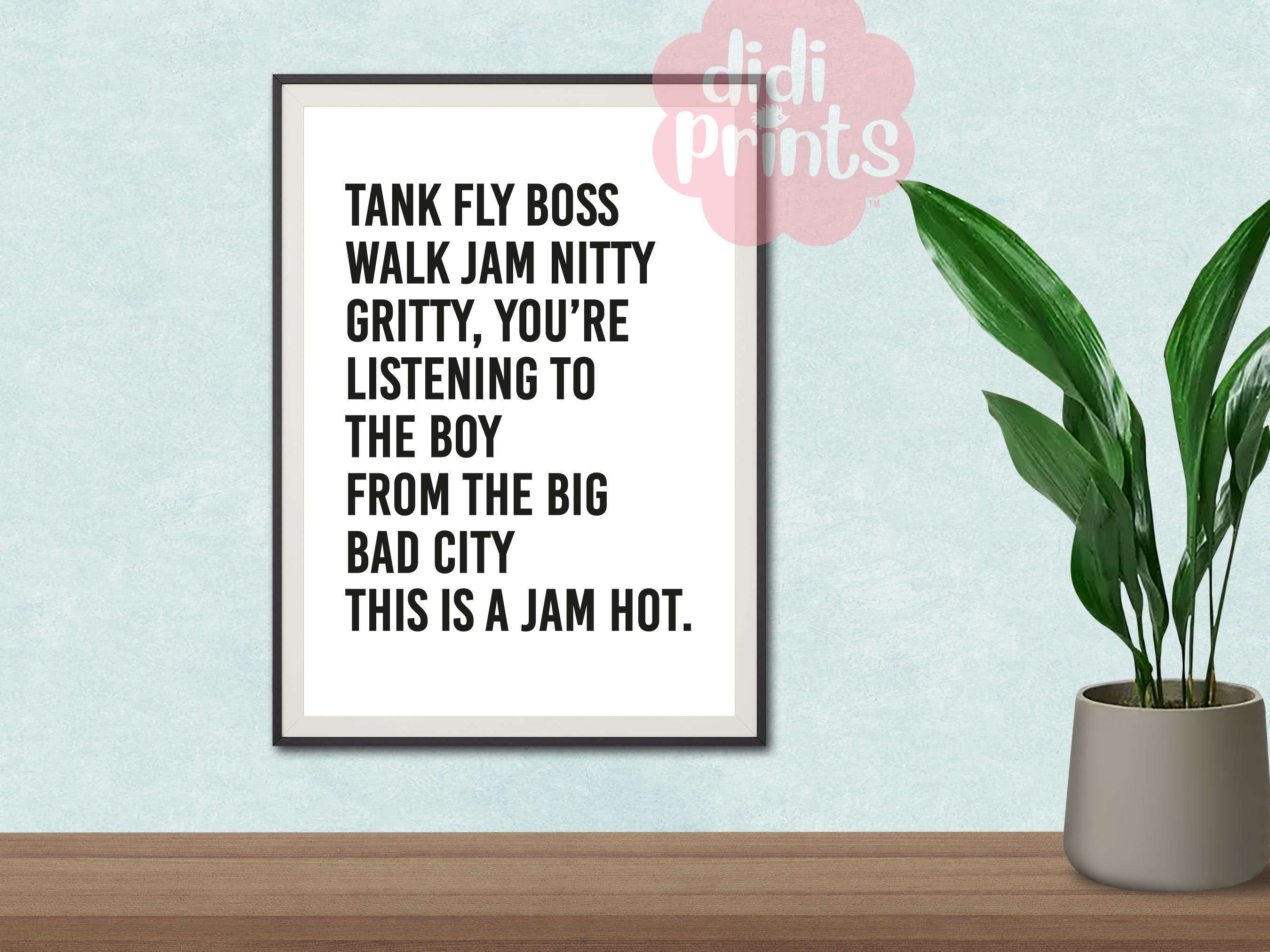Tank Fly Boss Walk Song Lyrics Quote Print Picture Wall Art Lyric Print ...
