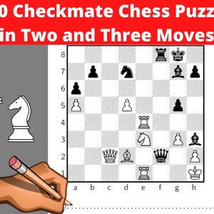 400 Chess Checkmate Puzzles in Two and Three Moves Printable PDF -with ...