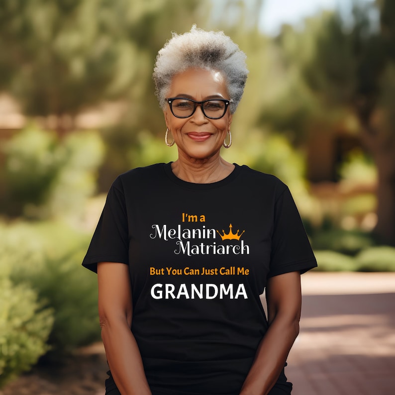 Customizable Melanin Matriarch Tee Personalized Grandma Shirt ...